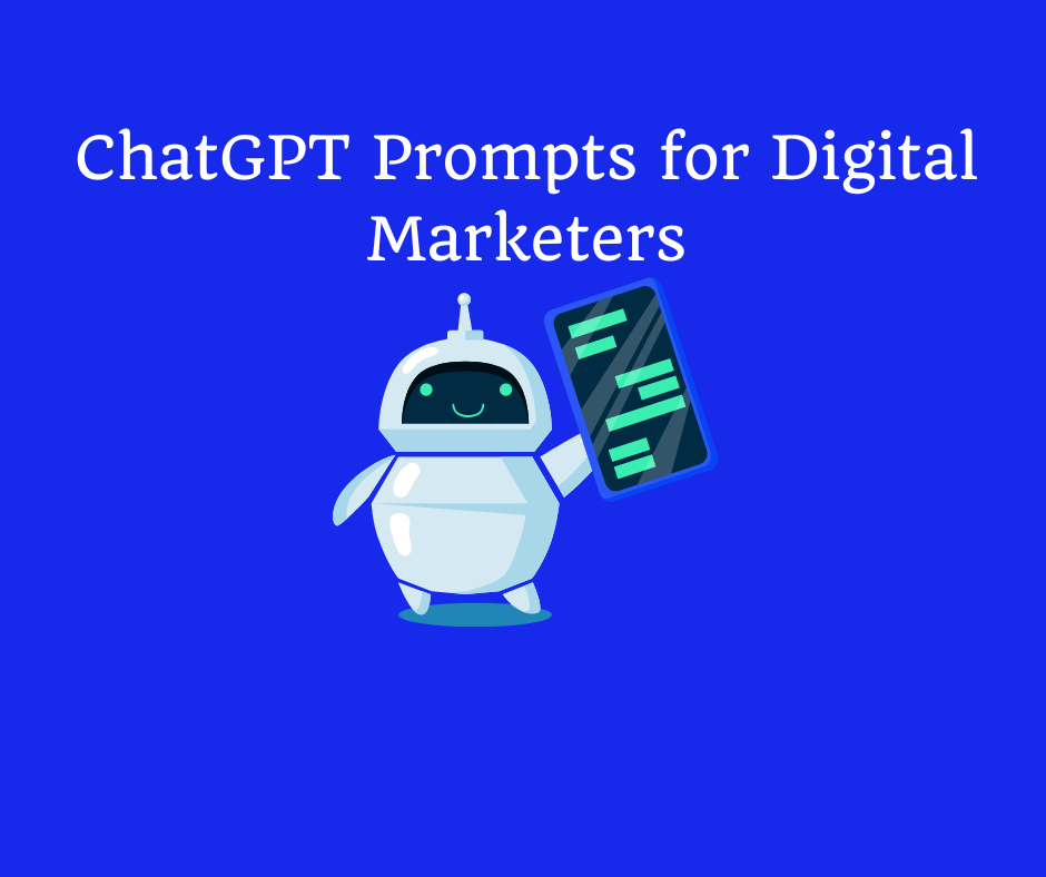 ChatGPT Prompts for Digital Marketers