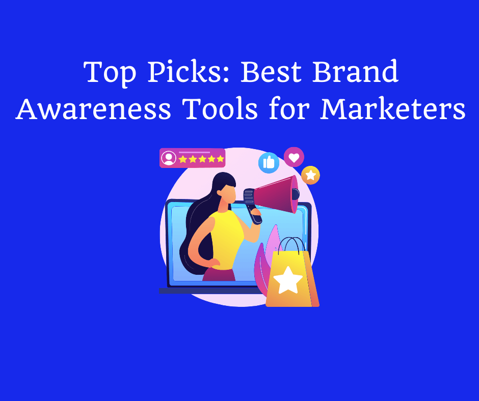 Top Picks: Best Brand Awareness Tools for Marketers