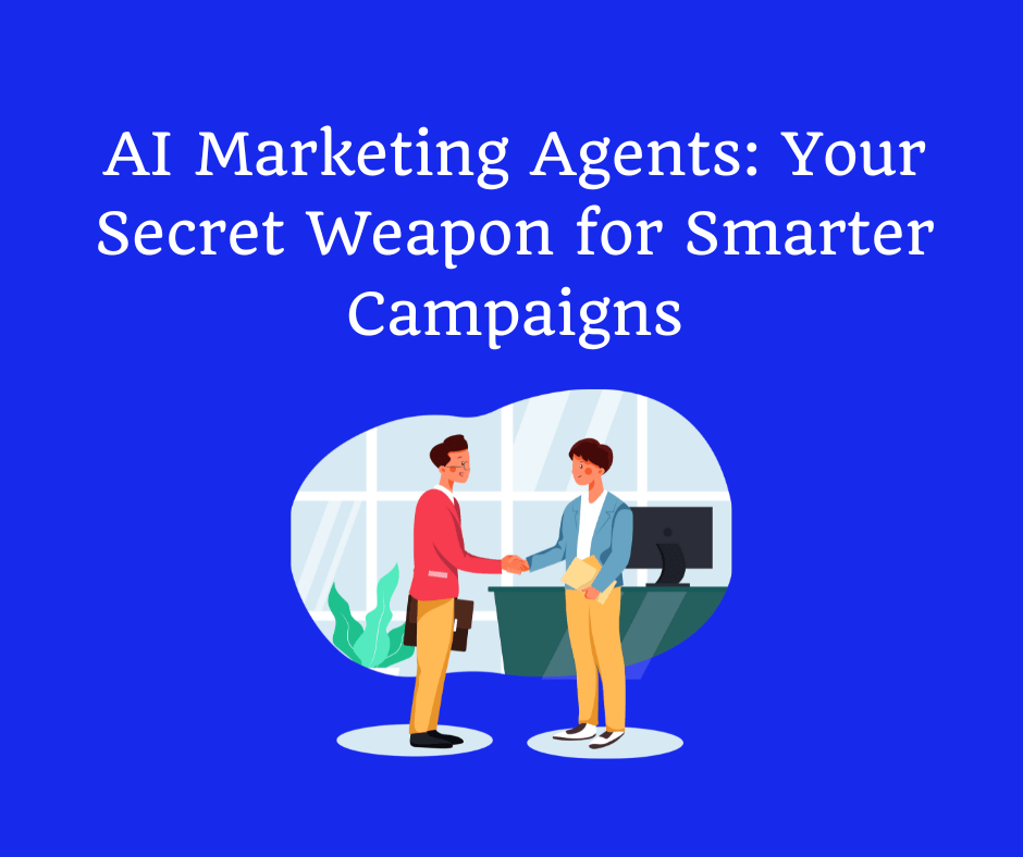 Ai Marketing Agents Your Secret Weapon For Smarter Campaigns Digital